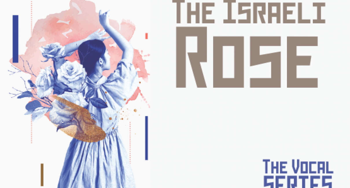 The Israeli Rose - The Vocal Series | The David and Yolanda Katz ...